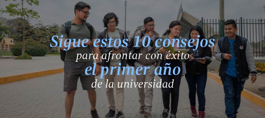 Sigue estos 10 consejos para afrontar con éxito el primer año de la ...